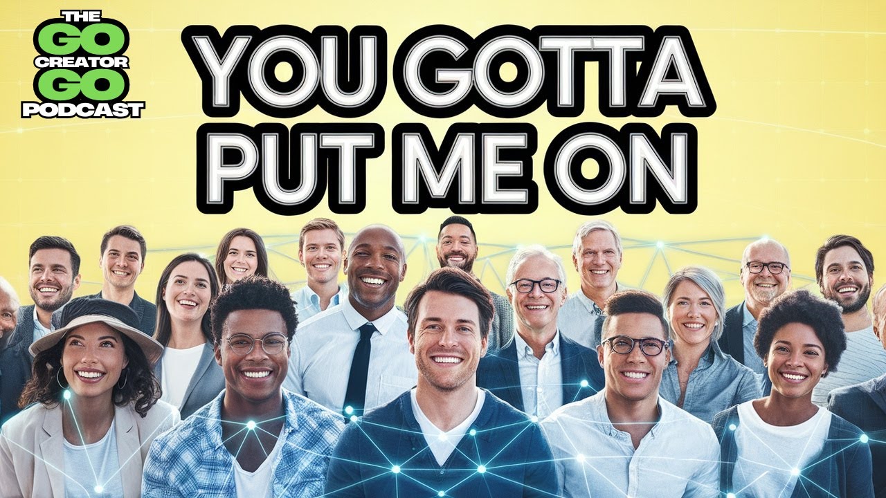 You Gotta Put Me On - Episode #45 - YouTube