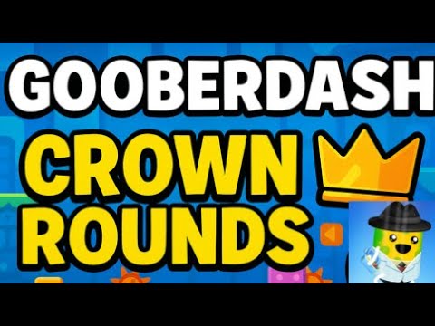goober dash | crown rounds| chill gameplay - YouTube
