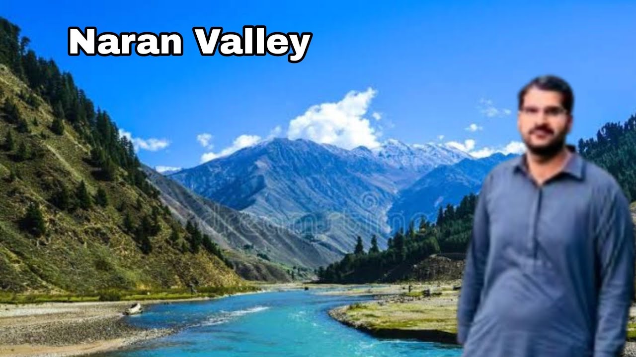 Naran kaghan Valley beautiful View | North Pakistan - YouTube