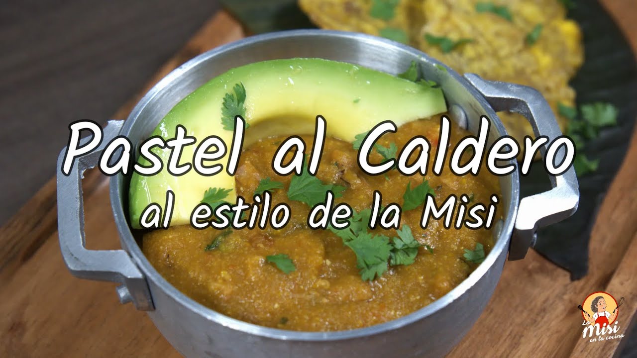 Pastel al Caldero - YouTube