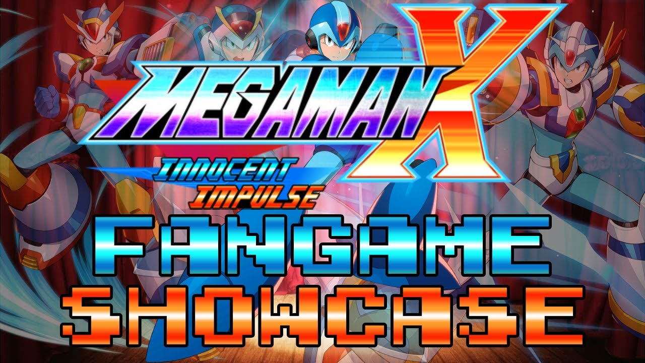 Mega Man X Innocent Impulse | Fangame Showcase - YouTube