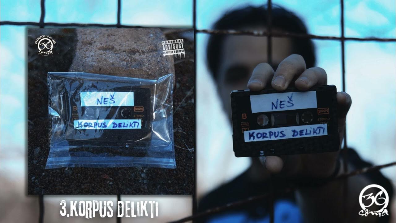 3. Neš - Korpus Delikti - YouTube