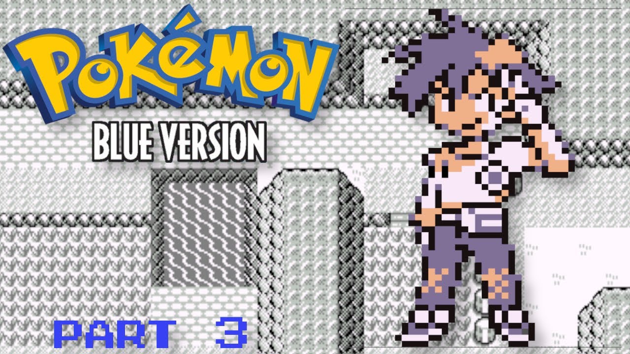Pokémon Blue Part 3 Gary Motherfucking Oak Youtube