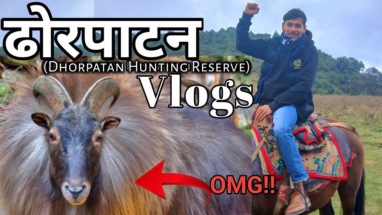Dhorpatan Vlogs | Dhorpatan Hunting Reserve - Nepal - YouTube