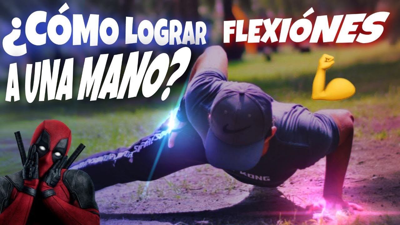 ¿CÓMO LOGRAR FLEXIÓNES A UNA MANO?😳🤯 | EL MEJOR TUTORIAL DE FLEXIÓNES A ...