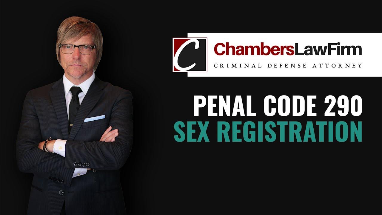 Penal Code 290 Sex Registration Youtube