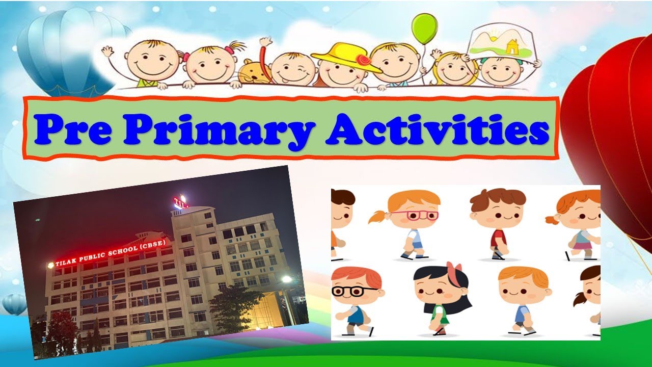 PRE PRIMARY SECTION ACTIVITIES 2022-23 - TILAK PUBLIC SCHOOL, NERUL ...