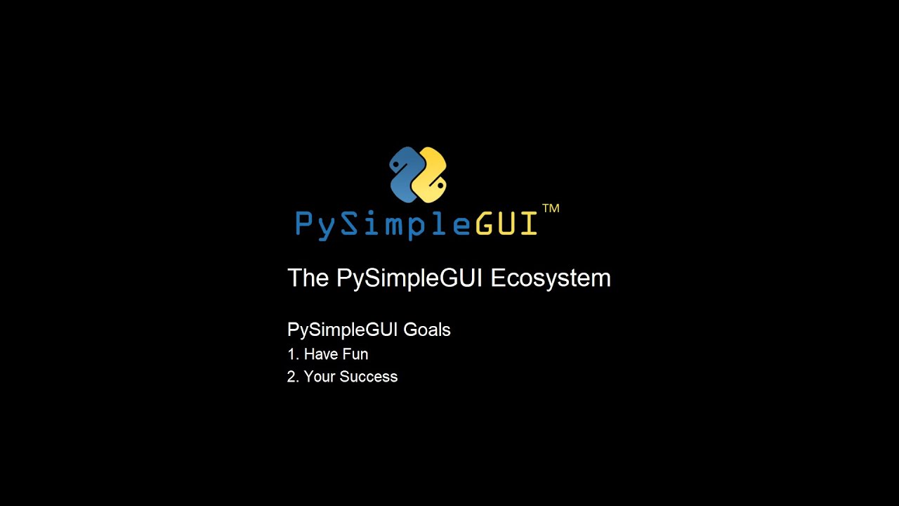 The Pysimplegui Ecosystem How To Efficiently Use Pysimplegui Youtube