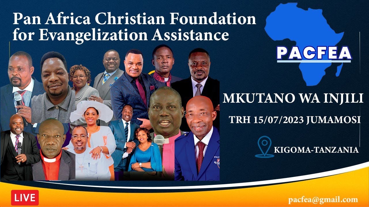 MKUTANO WA INJILI ULIOANDALIWA NA PACFEA KIGOMA-TANZANIA TRH 15/07/2023 ...