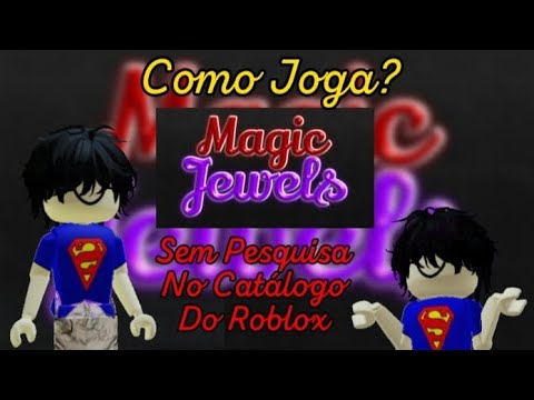 Tuturial De Como Joga O [ Magic Jewels ] No - Roblox Atualizado 2024 ...