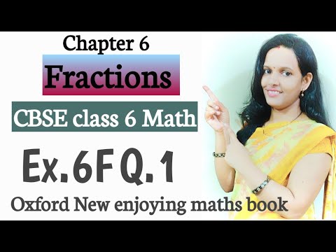 Ex.6F Q.1|addition of unlike fractions|CBSE class 6 math's|Oxford book ...