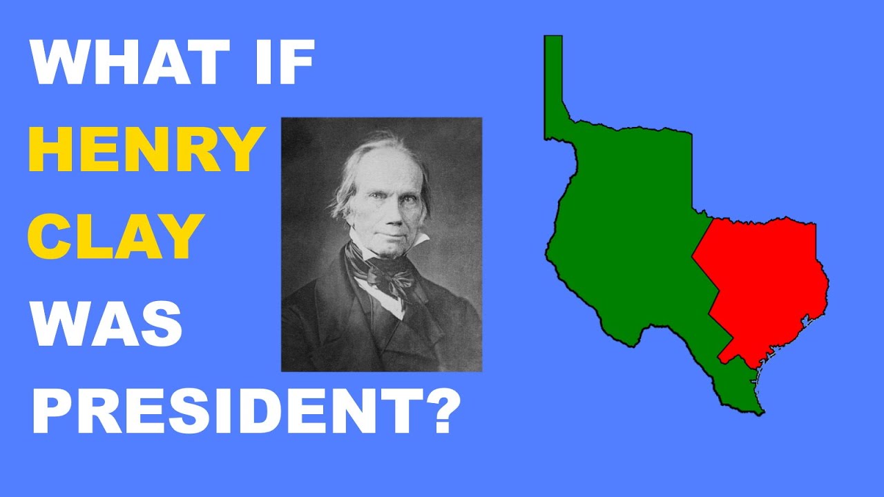 What if Henry Clay Became President? - YouTube