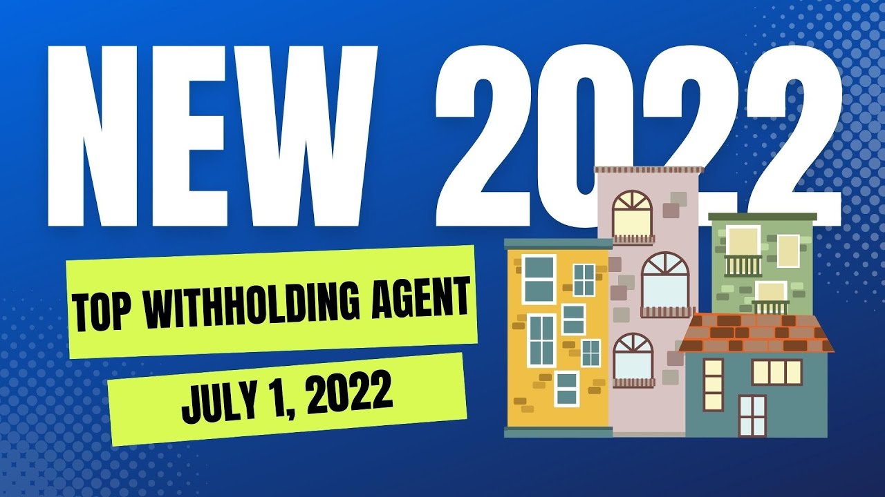 New 2022 Top Withholding Agent (TWA) I Effective July 1, 2022 😊 - YouTube