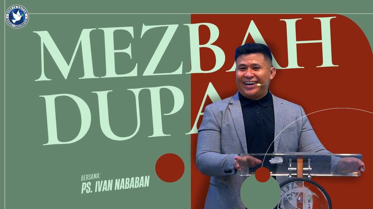 Mezbah Dupa | 04/10/2025 (Ps. Ivan Nababan) - YouTube
