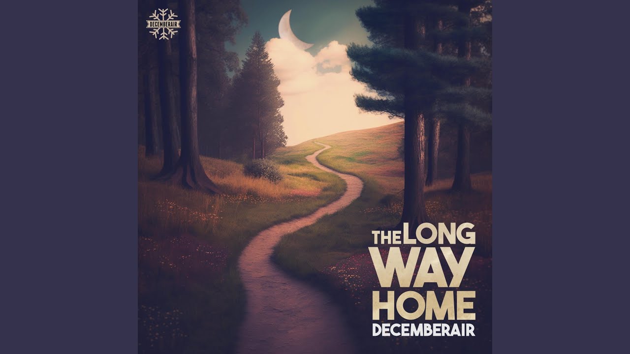 The Long Way Home - YouTube