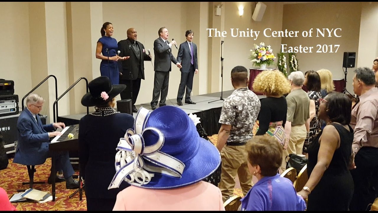 Unity Center of NYC Easter 2017 Highlights - YouTube