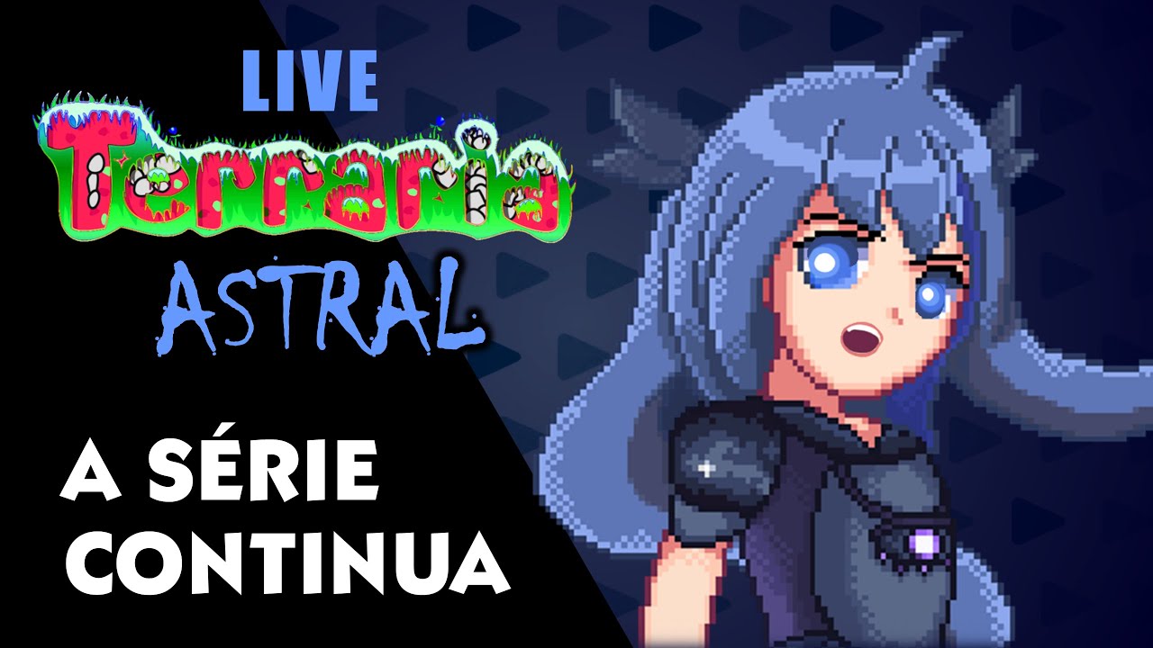 Live TERRARIA Astral Fortalecer para Vencer a Bruxa! (Com sustos ...