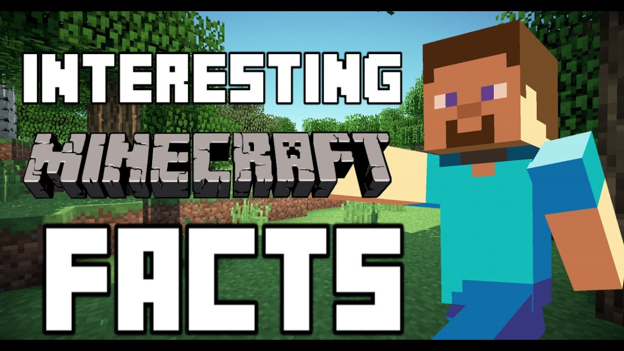 INTERESTING FACTS ABOUT MINECRAFT - YouTube