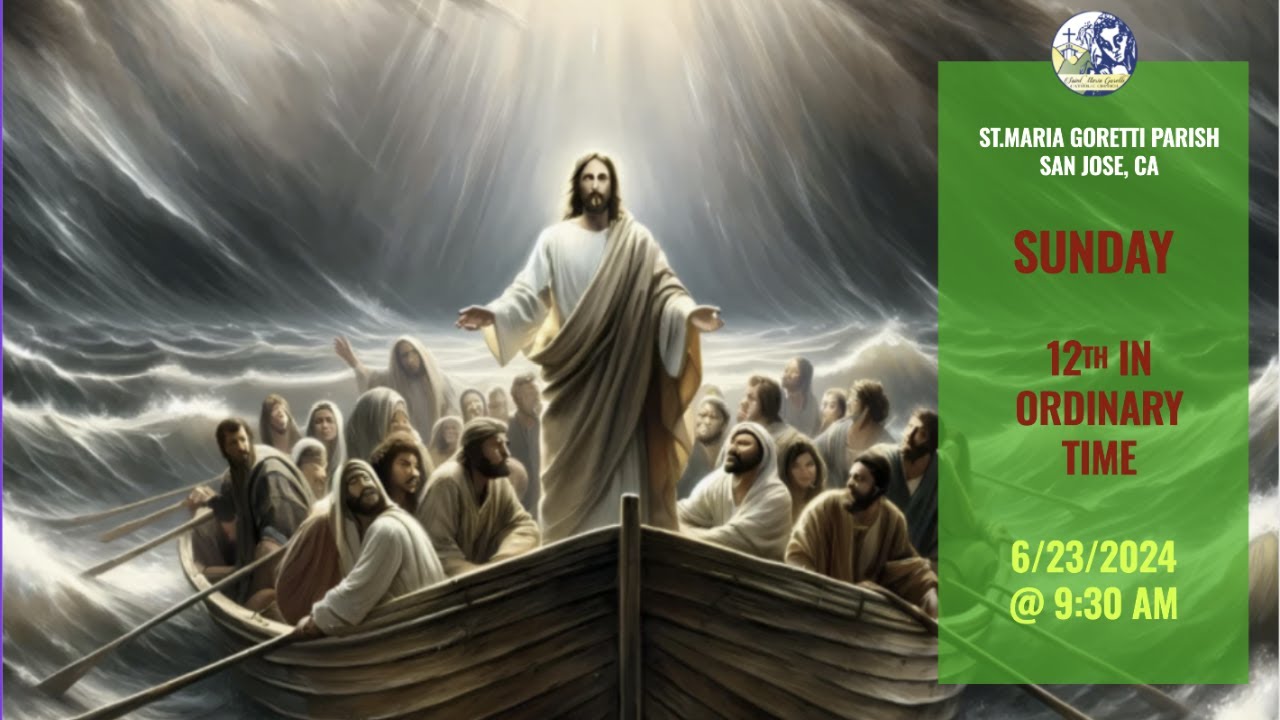 12th Sunday in Ordinary Time - YouTube
