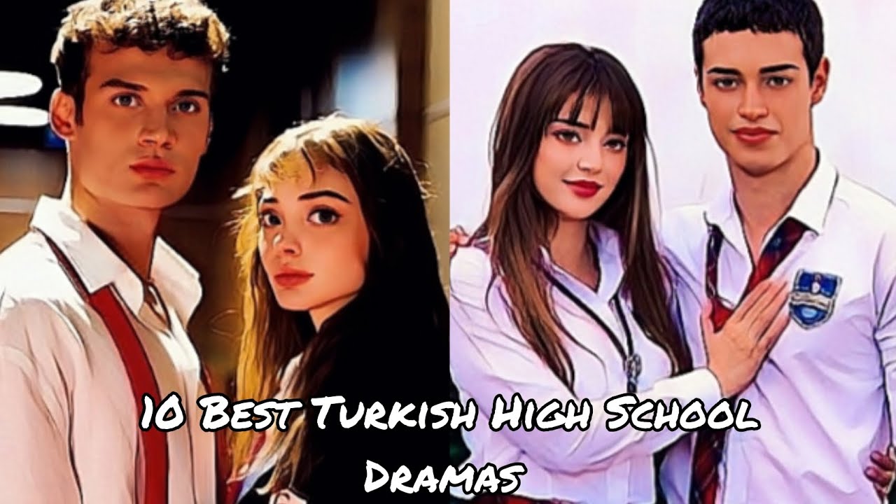 10 Best High School Turkish Dramas|Must Watch Turkish Series # ...