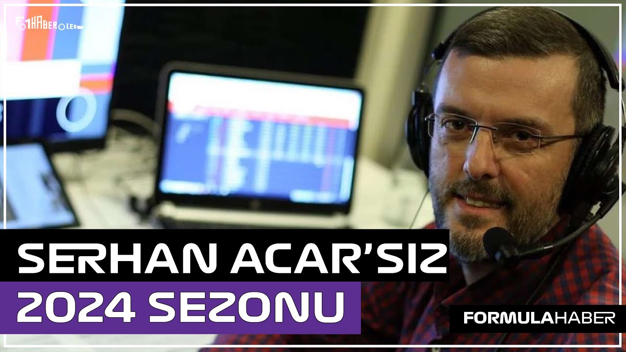 SERHAN ACAR YOK! DTS NASILDI? F1 gündemi... #F1Haberler - YouTube