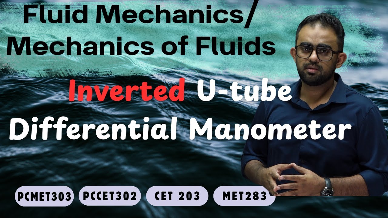 KTU Fluid Mechanics \ Mechanics of Fluids - Inverted U-tube ...