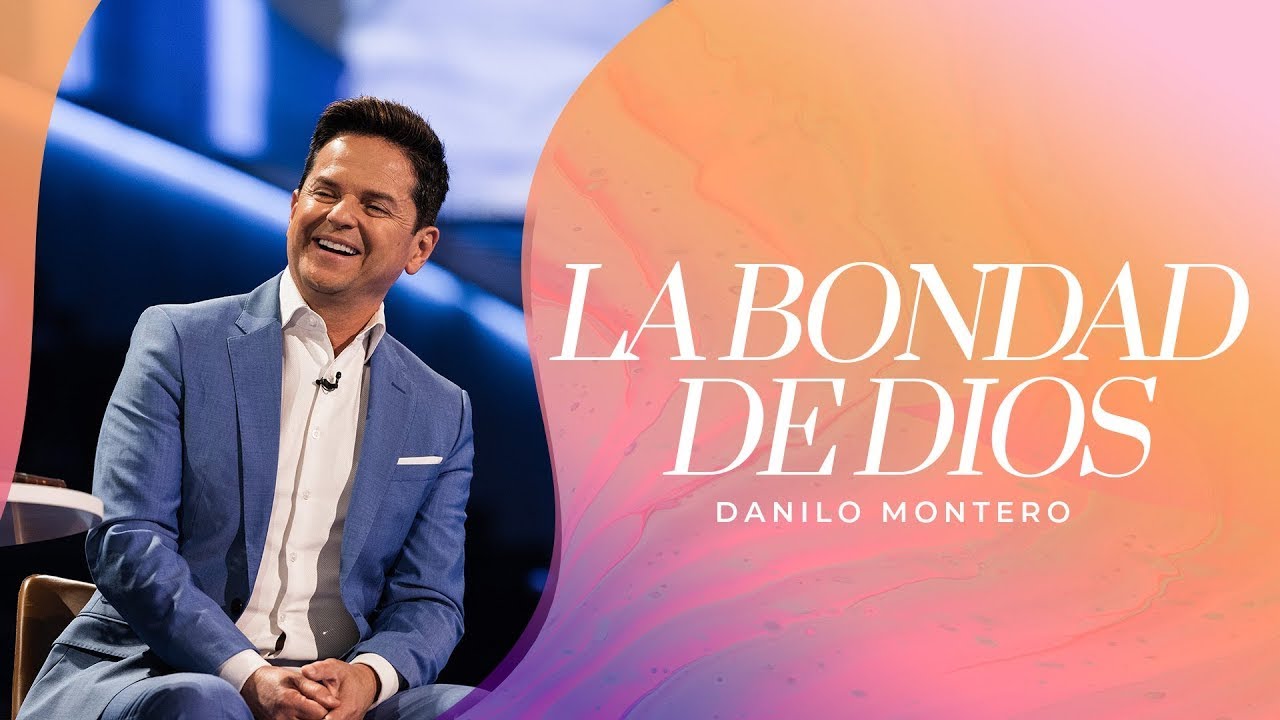 La Bondad de Dios - Danilo Montero (Goodness Of God - Bethel Music ...