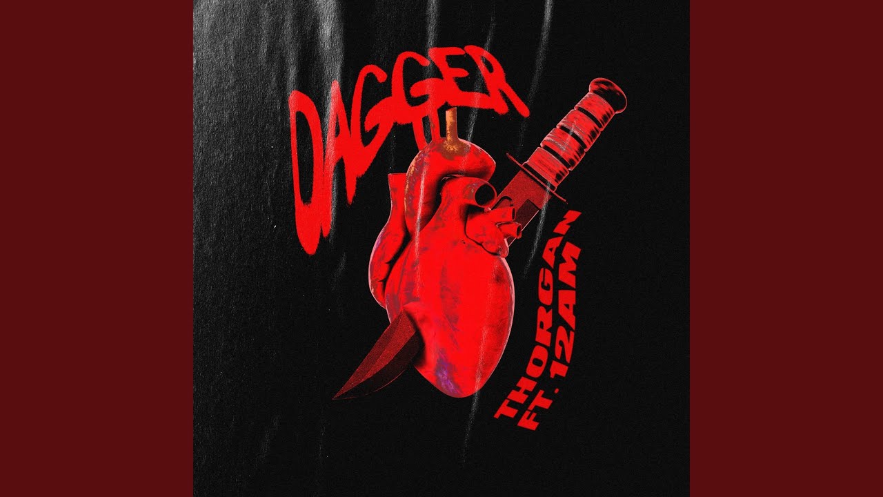 Dagger (feat. 12AM) - YouTube Music