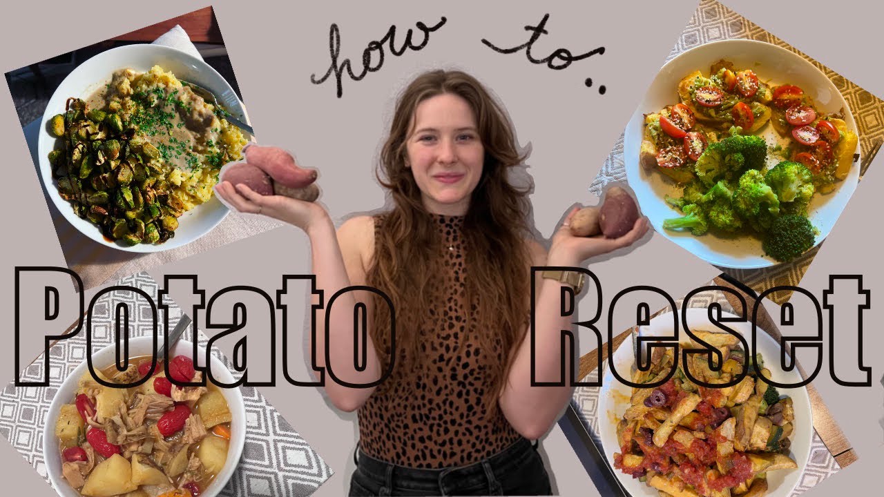 Potato Reset Guide | What I Eat In A Day | Plant Based Kez - YouTube
