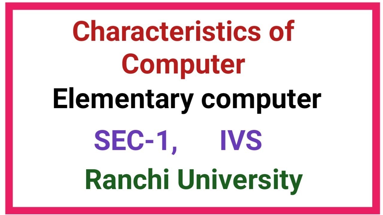characteristics of computer || elementary computer || computer tutorial ...
