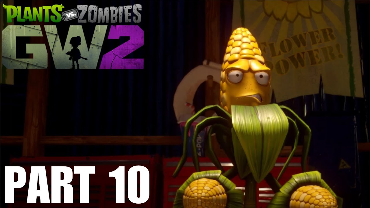 Plants vs Zombies Garden Warfare 2 - Part 10 - Agent Corn - YouTube