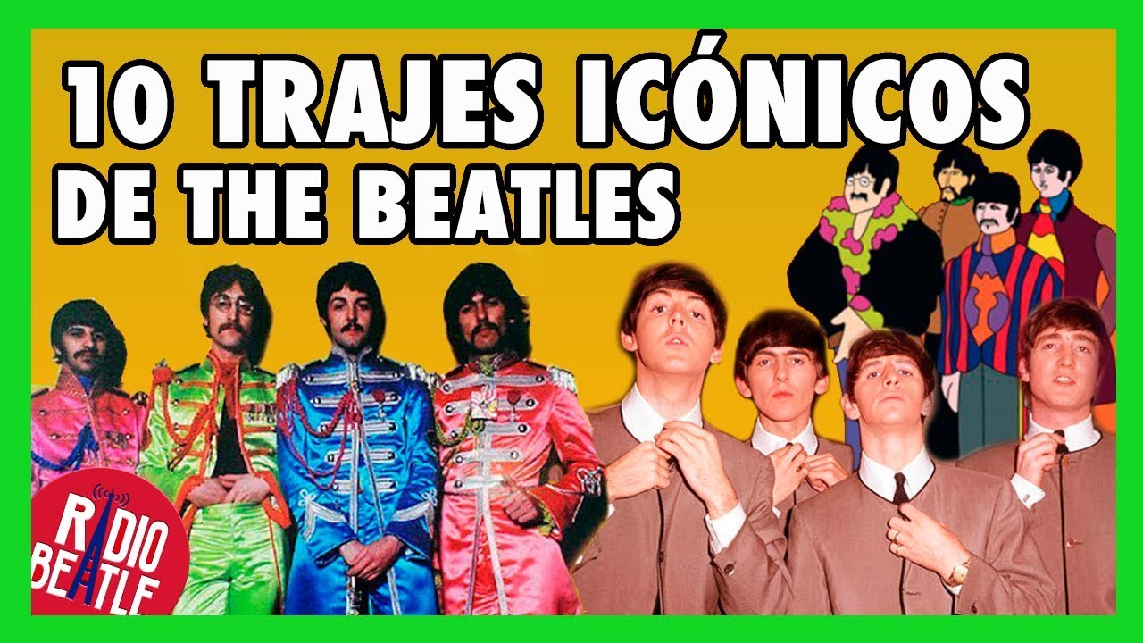 Las 10 Vestimentas Más Emblemáticas de THE BEATLES | Radio-Beatle - YouTube
