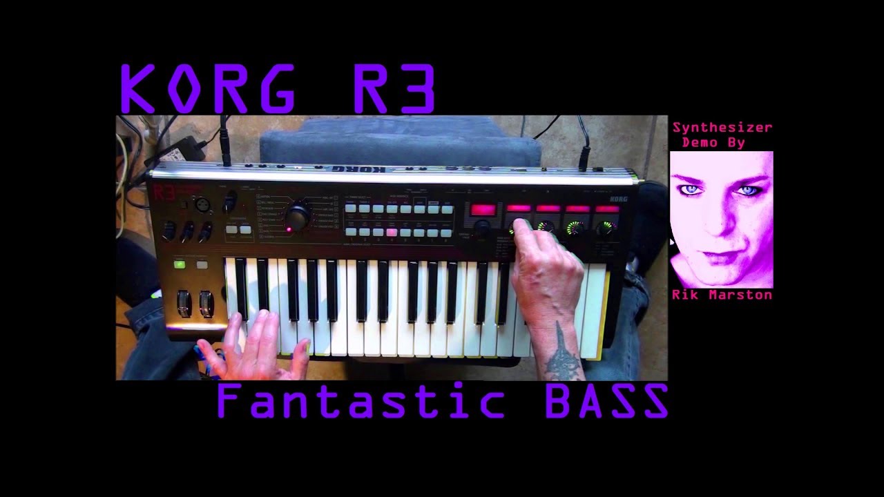 Korg R3 Fantastic Bass Digital VA Synthesizer Radias Rik Marston - YouTube