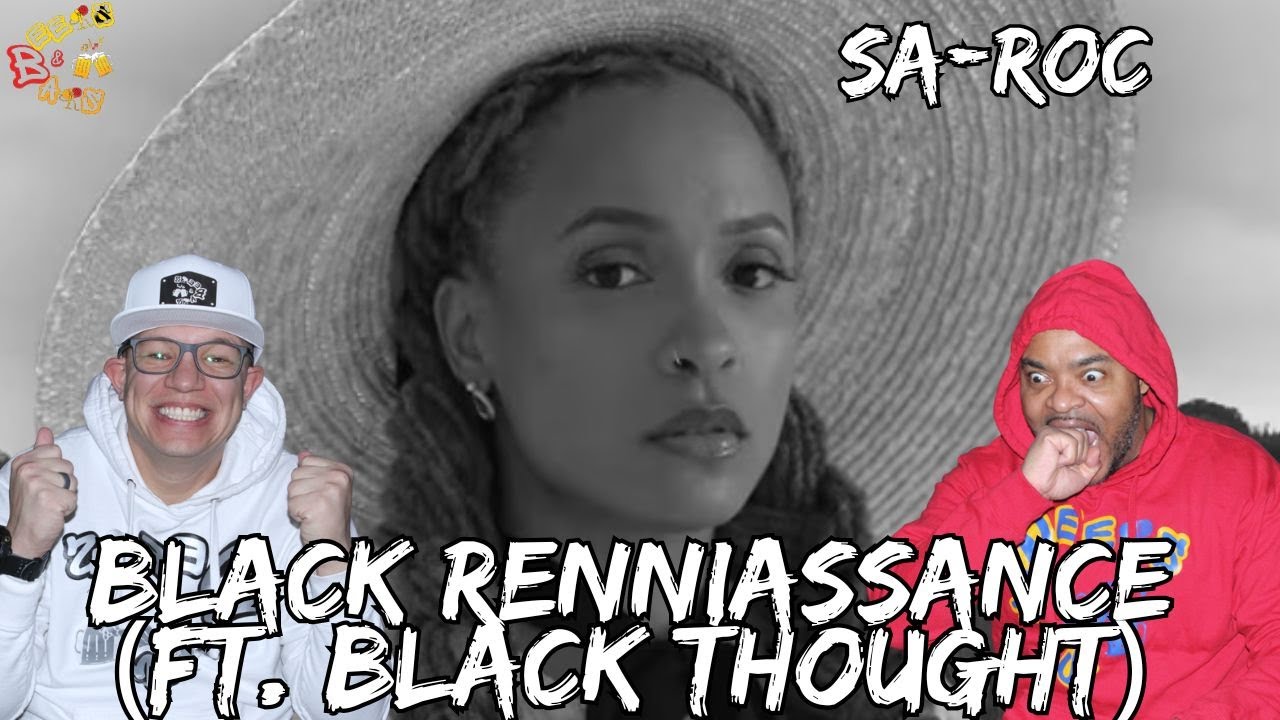MASTERPIECE!!!!!! | Sa-Roc - The Black Renaissance (feat. Black Thought ...