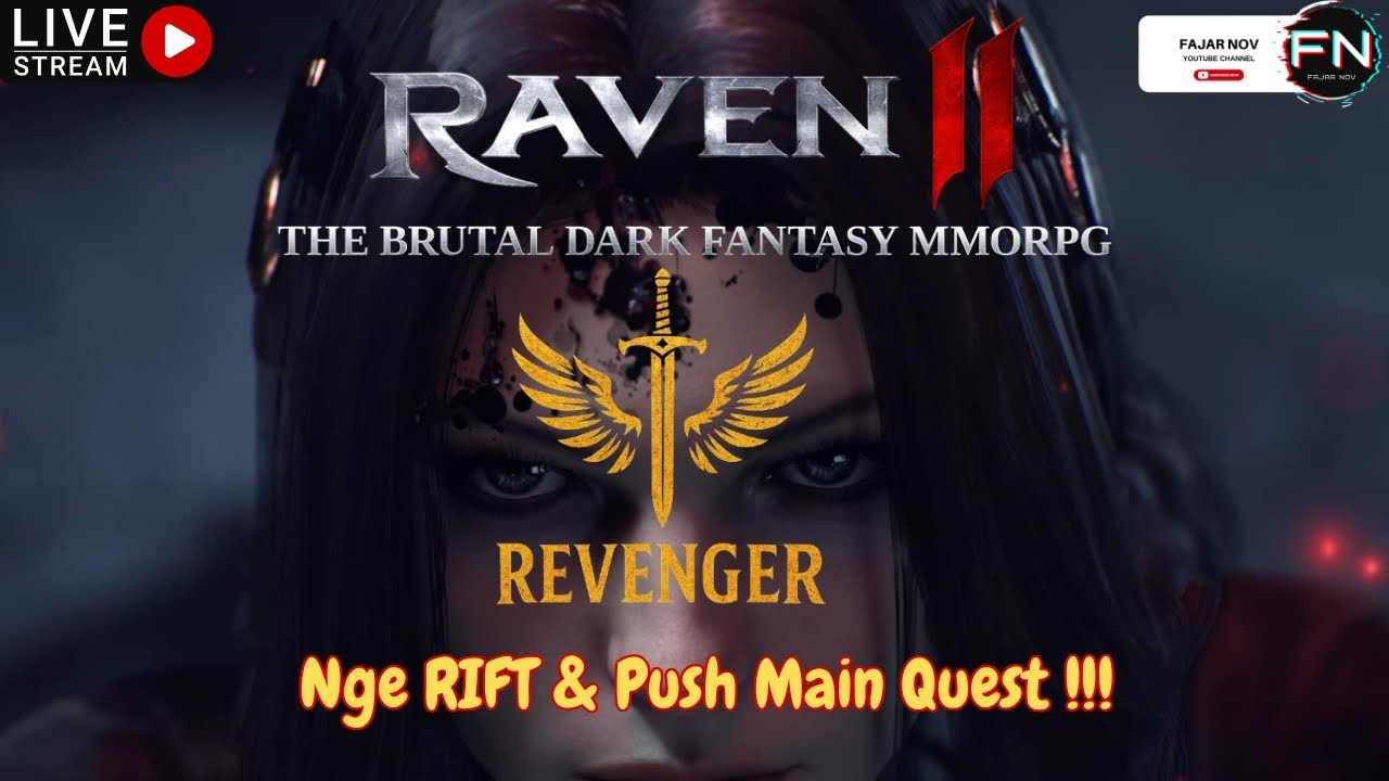 🔴[LIVE] Raven 2 | GG REVENGER RANK 3 GUILD SILVA FIDES #raven2 - YouTube
