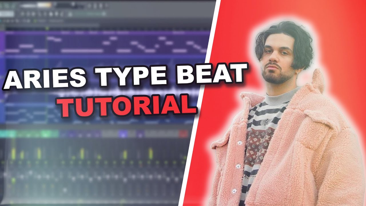HOW TO Make an ARIES TYPE BEAT (Tutorial) - YouTube