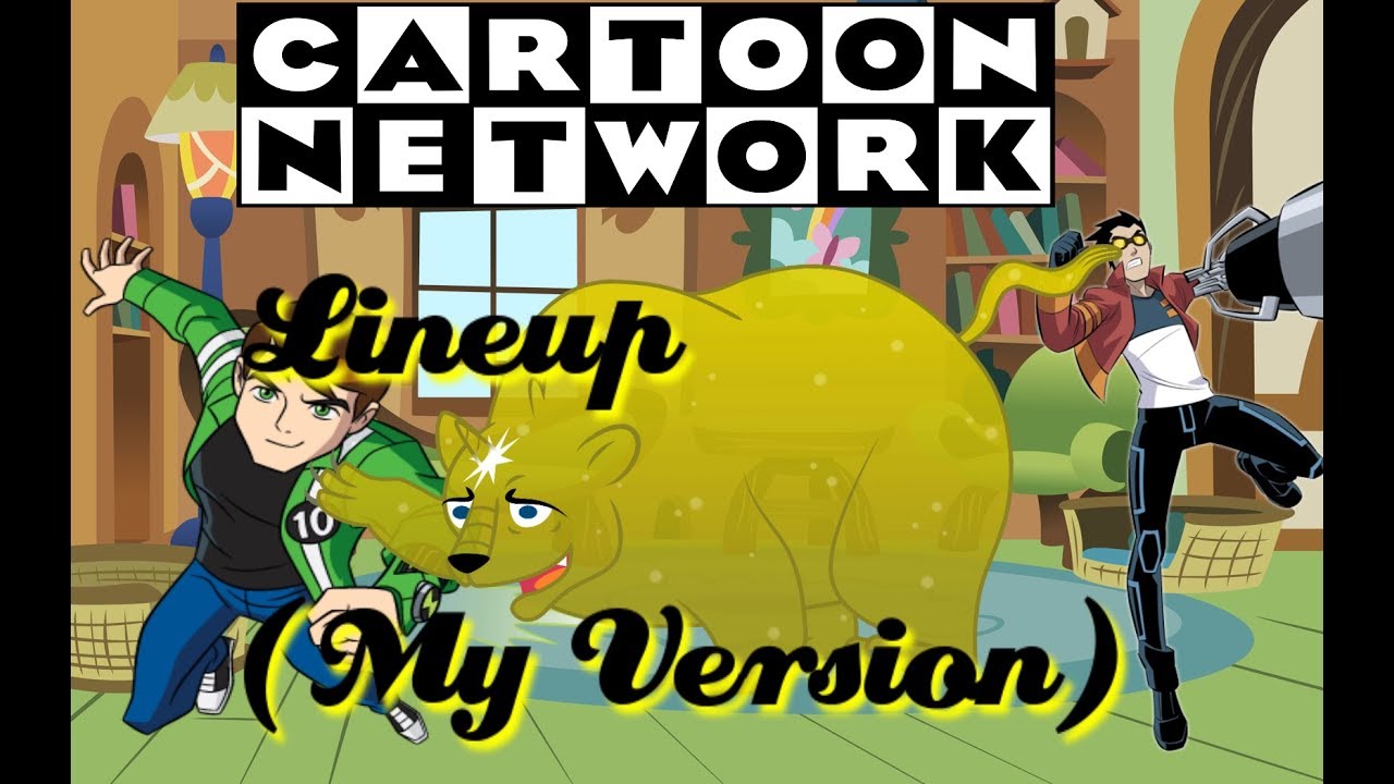 Cartoon Network Lineup My Version YouTube cartoon-network-lineup-my-version-youtube