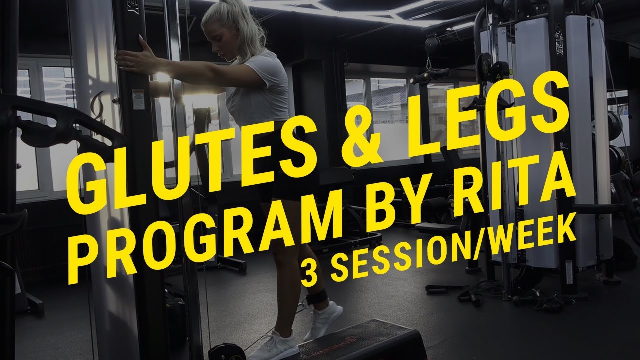 Glute and leg programe by Rita 3 sesson/week - YouTube