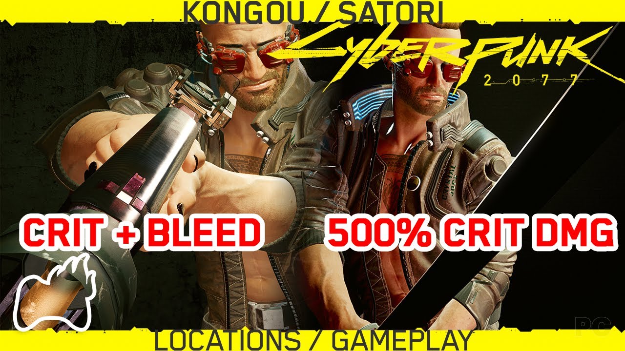 Cyberpunk 2077 KONGOU Pistol & SATORI Sword (500% Crit + Bleed) Iconic ...