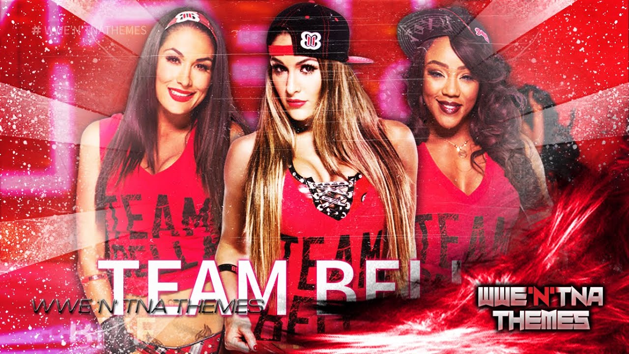Team Bella 1st WWE Theme Song 2015 - "You Can Look (But You Can't Touch ...