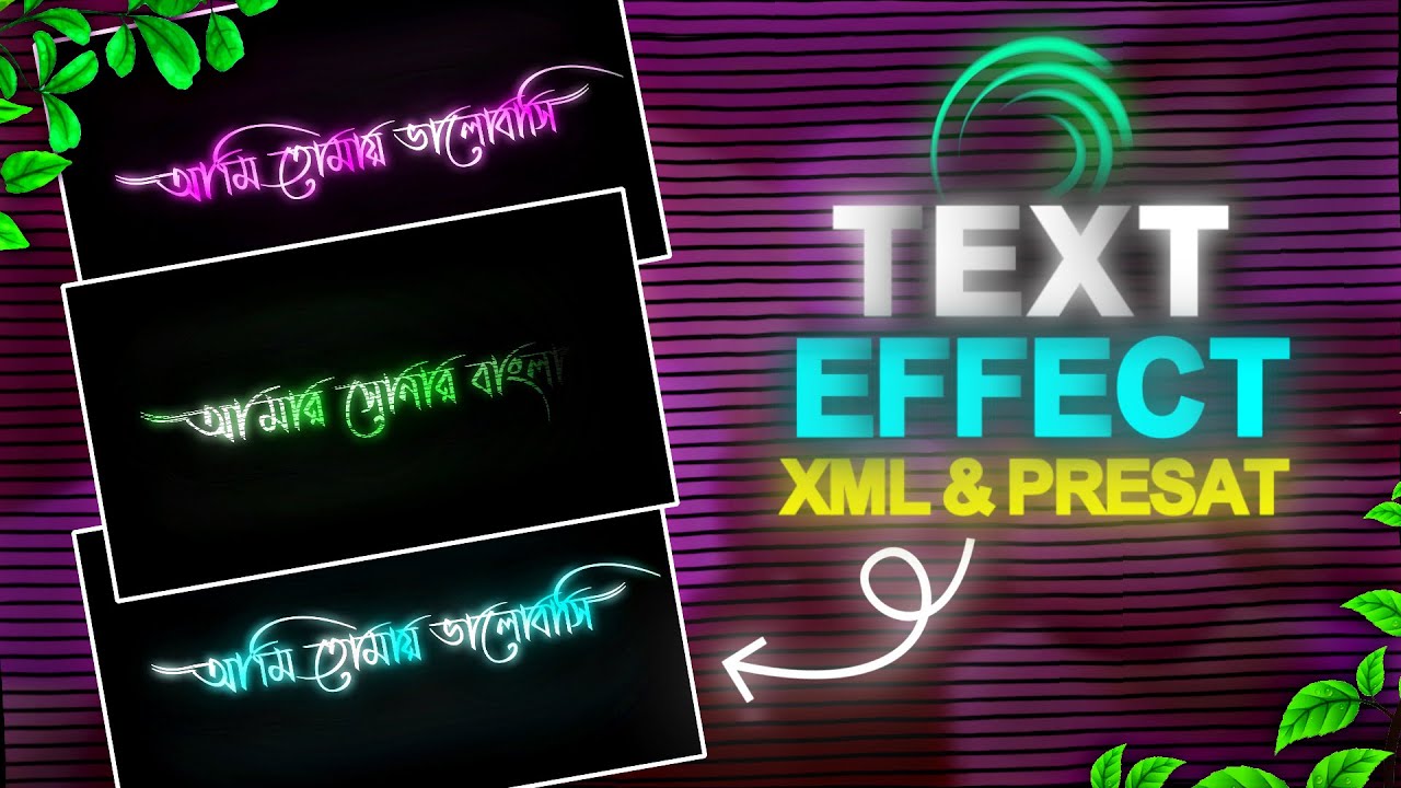 Alight Motion Text XML File | New Text Effect XML File And Alight Link | AM Viral Text XML File ...