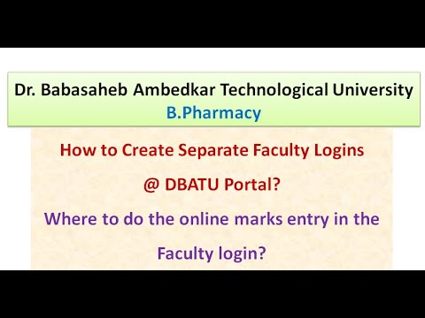 DBATU: How to create separate faculty login for online marks entry ...