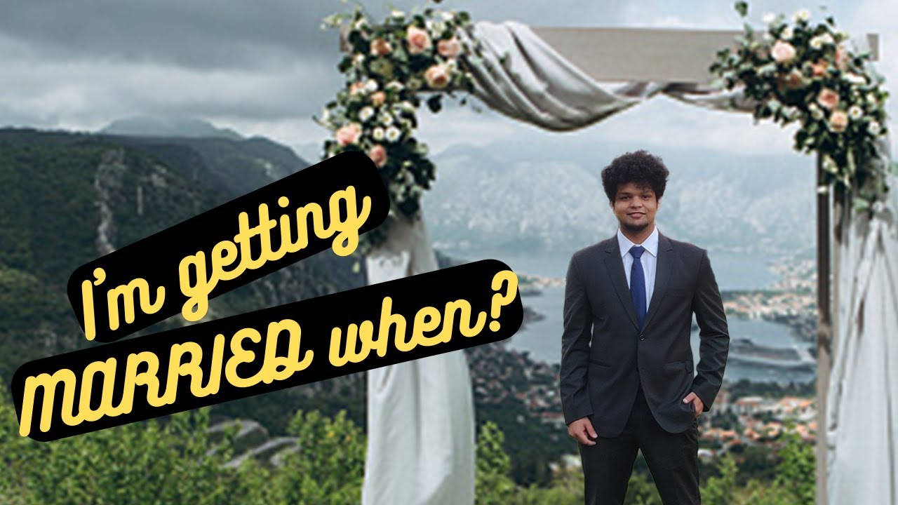 Am I getting MARRIED soon? - YouTube
