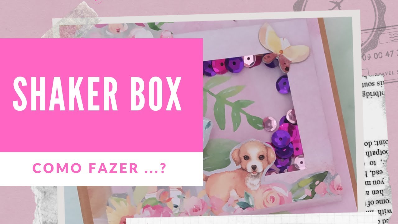 Como fazer um Shaker Box - YouTube