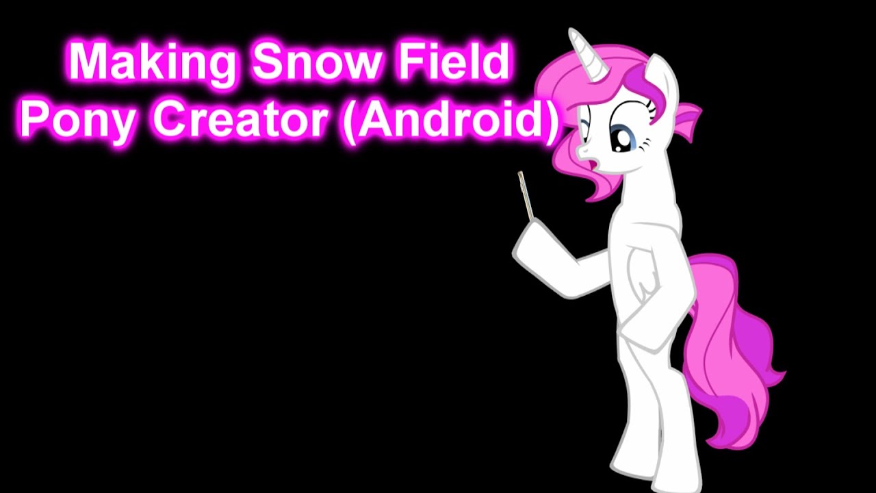 Making Snow field in Pony Creator (android) - YouTube