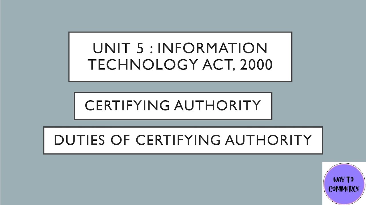 Certifying Authority|Duties of Certify Authority|Information Technology ...