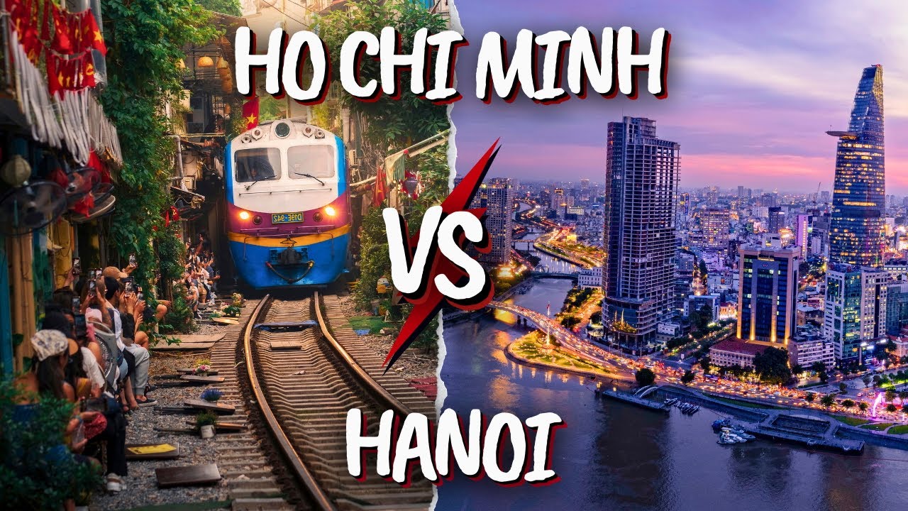 🇻🇳 Hanoi vs. Ho Chi Minh City Travel Guide: Attractions, Food, and ...