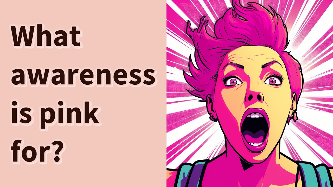 What awareness is pink for? - YouTube