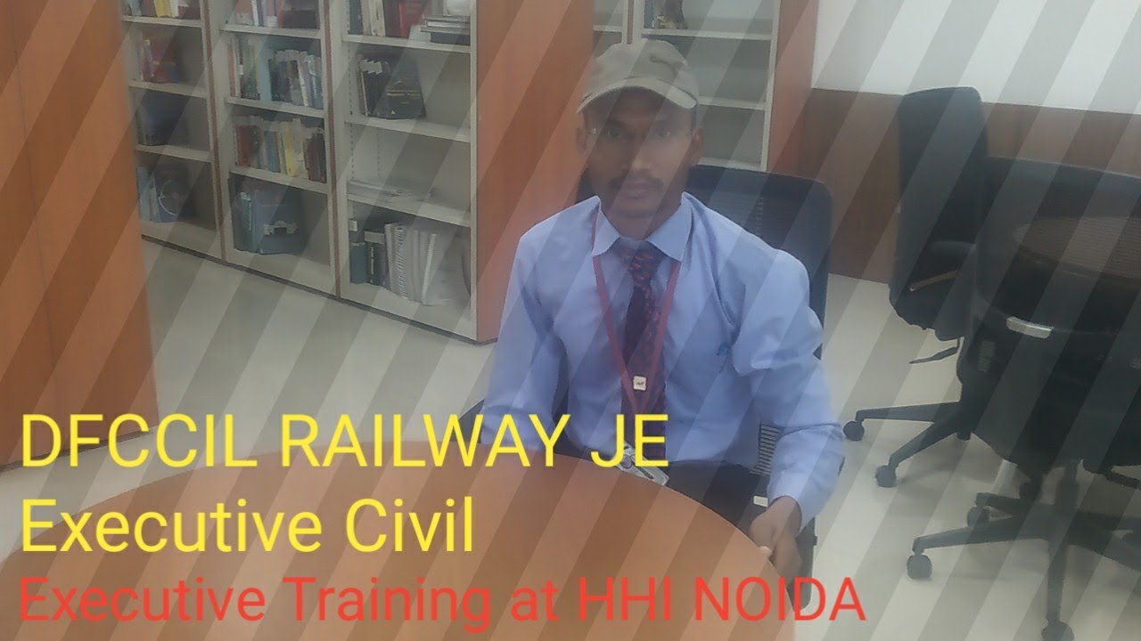 Heavy Haul Institute HHI NOIDA|| DFCCIL JE|| DFCCIL JE ORIENTATION ...