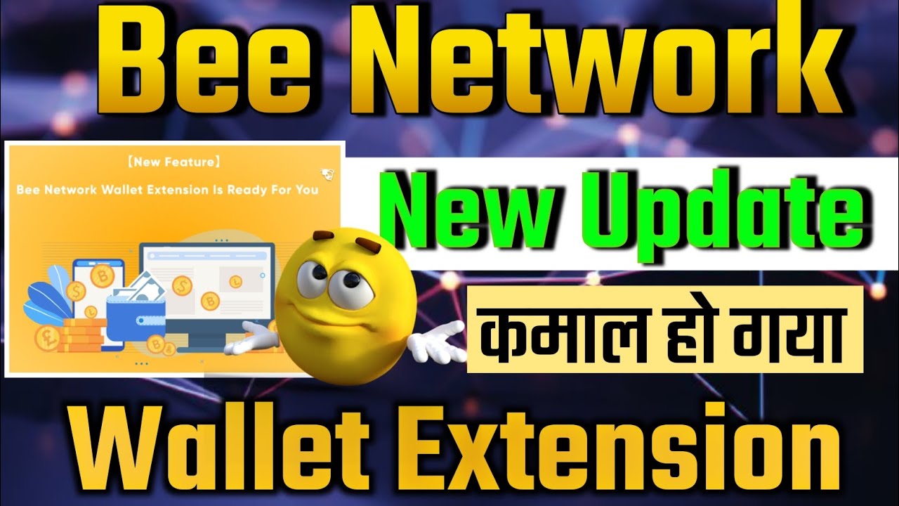 Bee Network New Update Today | Bee Wallet Extension | Bee Wallet Update Today | Crypto Mining ...